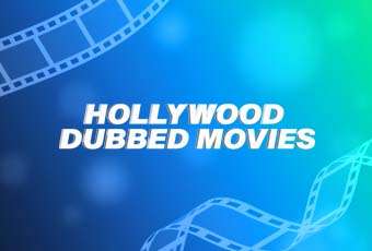 Hollywood Dubbed Movies