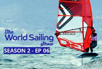 World Sailing Show Season 2 - Ep 06