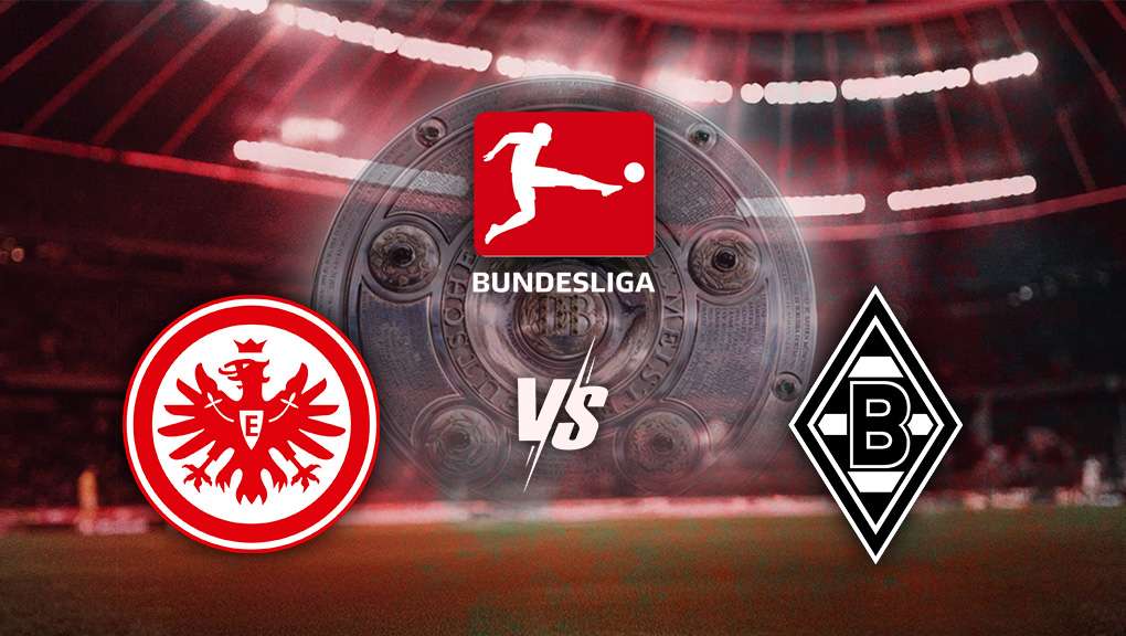 Watch Eintracht Frankfurt vs Monchengladbach live - tapmad
