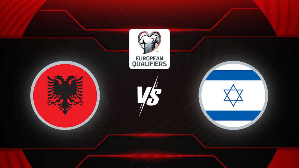 Watch Albania vs Israel Live - tapmad